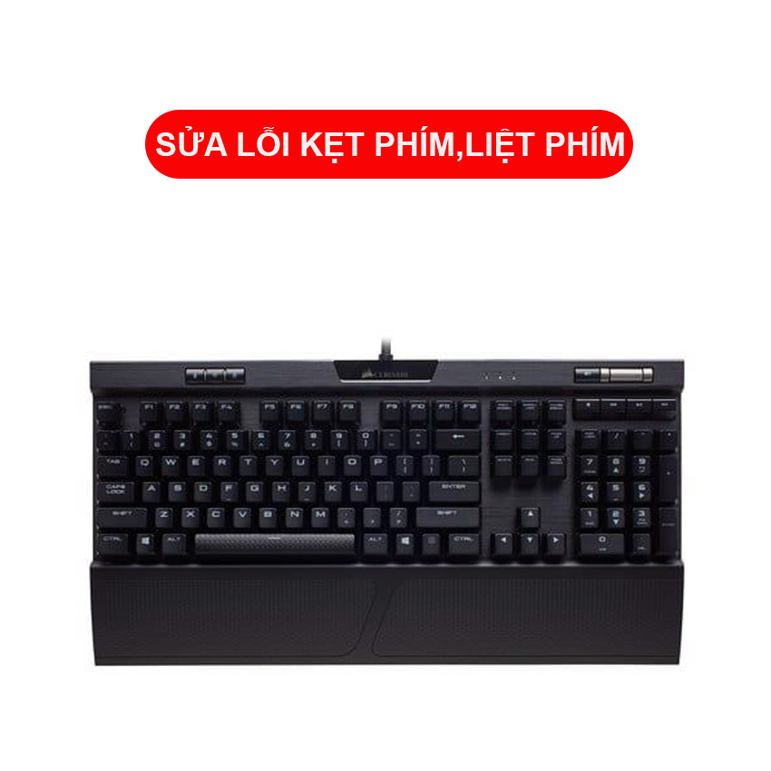 Sửa lỗi kẹt phím, liệt phím Bàn phím cơ Corsair K70 RGB MK.2 Cherry Blue switch (CH-9109011-NA)